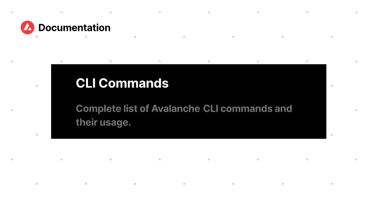 CLI Commands | Avalanche Builder Hub